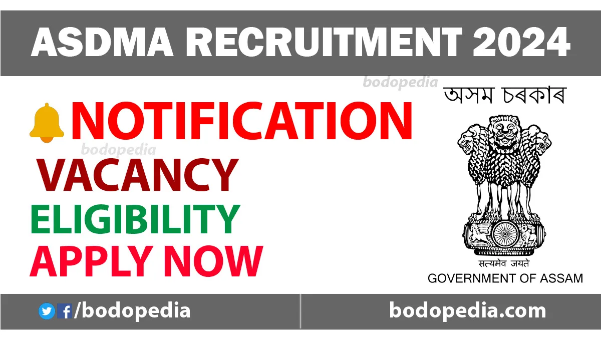 ASDMA Recruitment 2024 | Apply Now For 6 Vacancy | Bodo Pedia